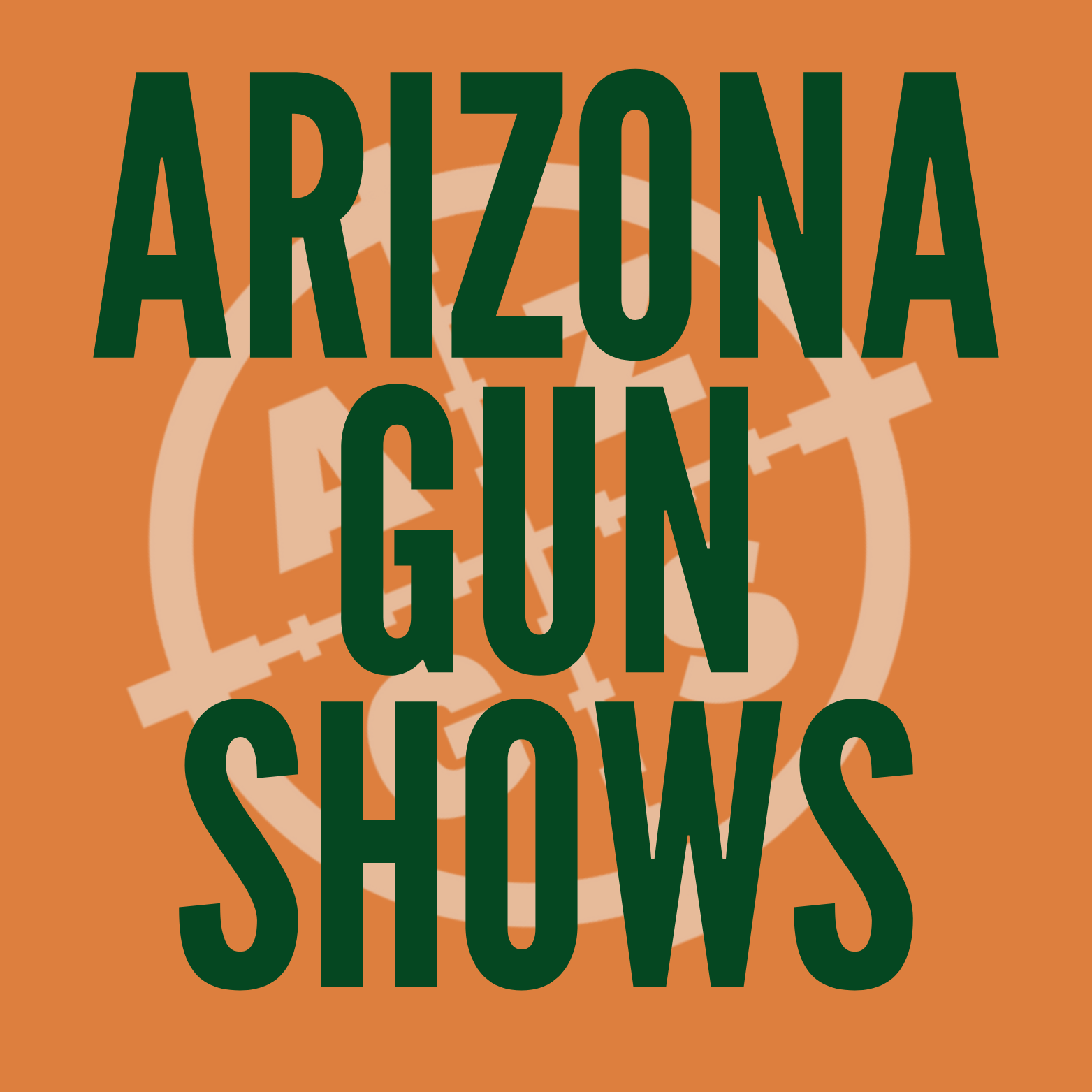 Tucson Gun Shows 2025 Tucson Gun Shows 2025