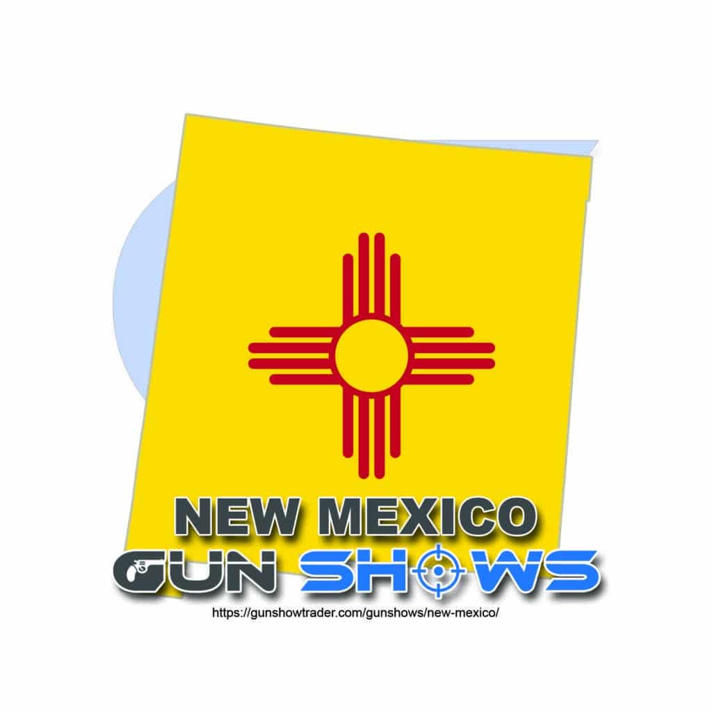 New Mexico Gun Shows 2026 | List of Gun and Knife Shows in New Mexico